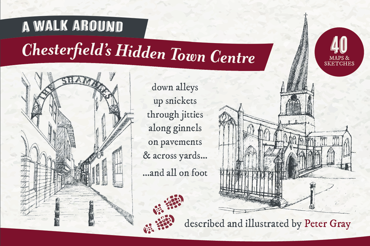 A Walk Around Chesterfield’s Hidden Town Centre – Chesterfield Walks